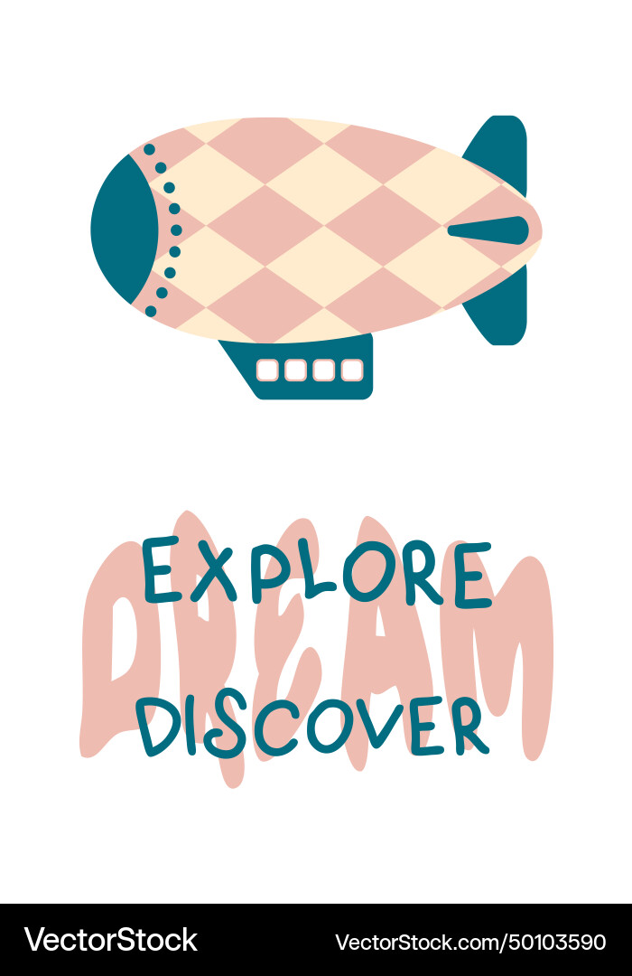 Explore dream discover slogan print Royalty Free Vector