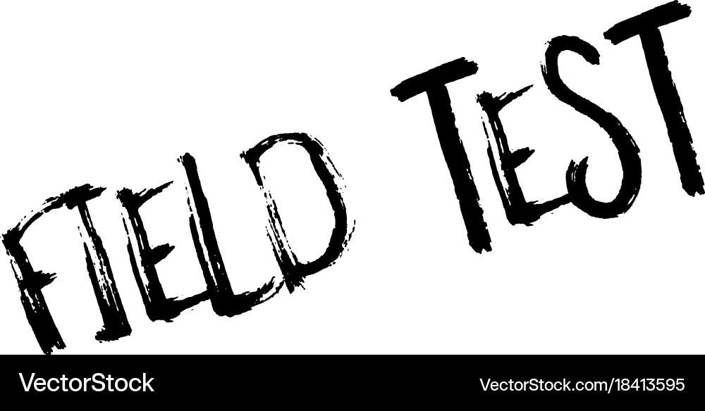 Field test rubber stamp Royalty Free Vector Image