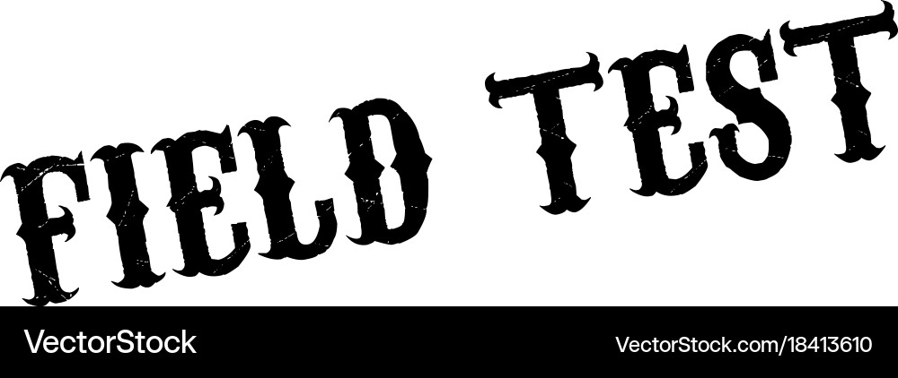 Field test rubber stamp Royalty Free Vector Image