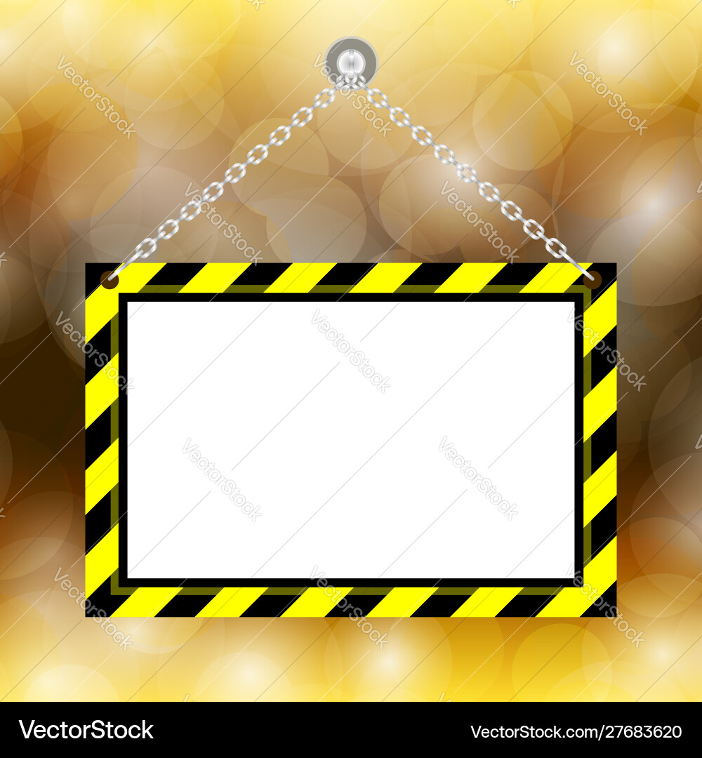 Blank hanging warning sign on bokeh gold Vector Image