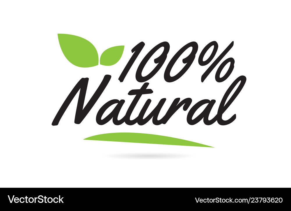 Green leaf 100 natural hand written word text Vector Image