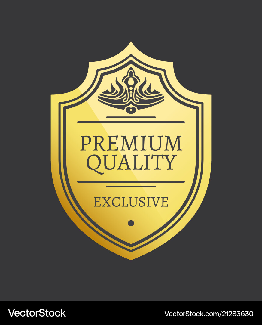 Premium quality exclusive golden label with crown Vector Image