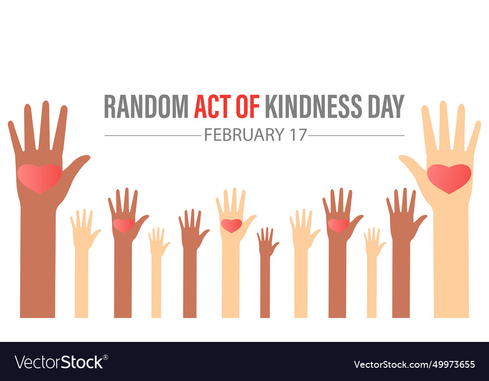 Random act of kindness day celebrated every year Vector Image