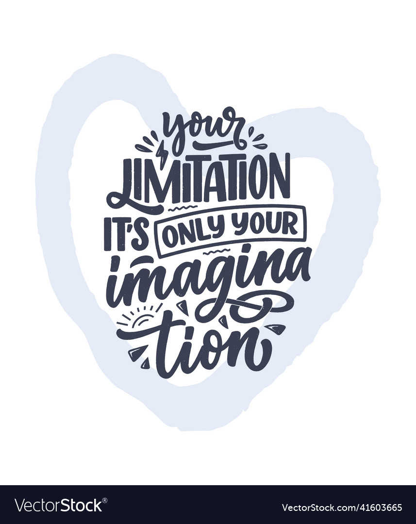 Hand drawn lettering quote in modern calligraphy Vector Image