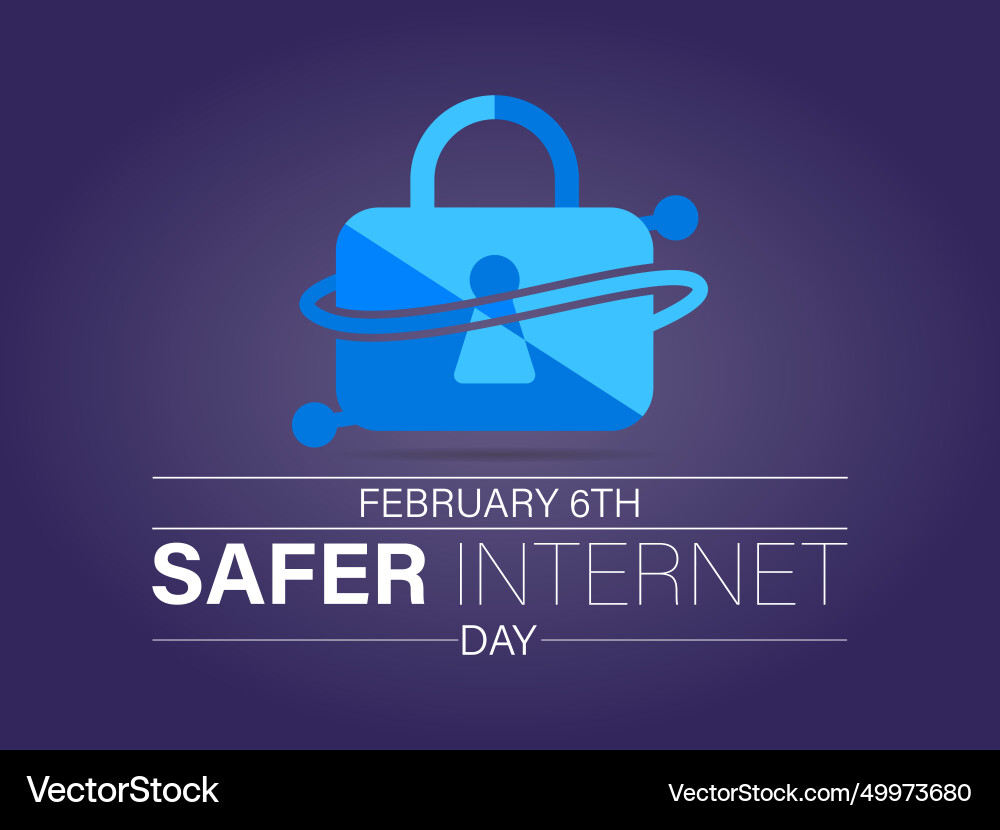 Safer internet day celebrated every year on 6th Vector Image