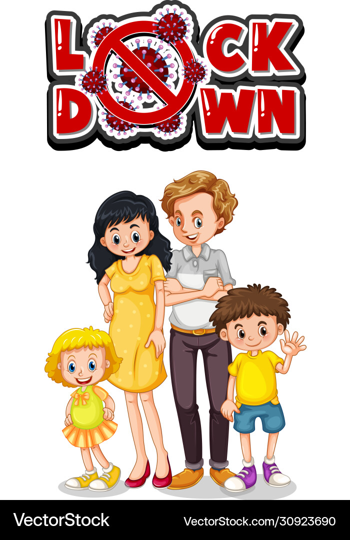 Family member with lockdown sign Royalty Free Vector Image