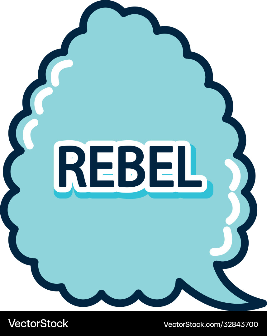 Slang bubbles concept bubble with rebel word Vector Image