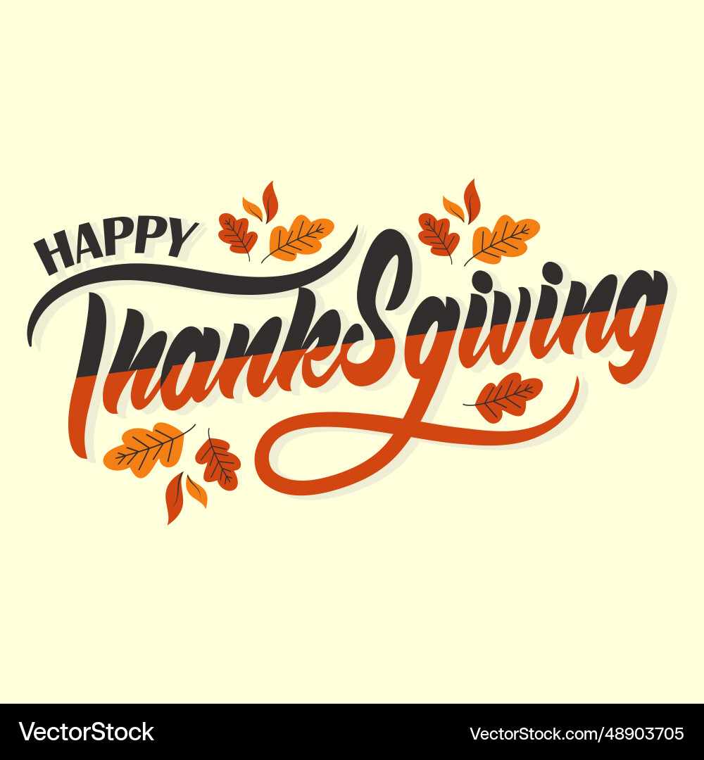 Happy thanksgiving calligraphy text for greeting Vector Image