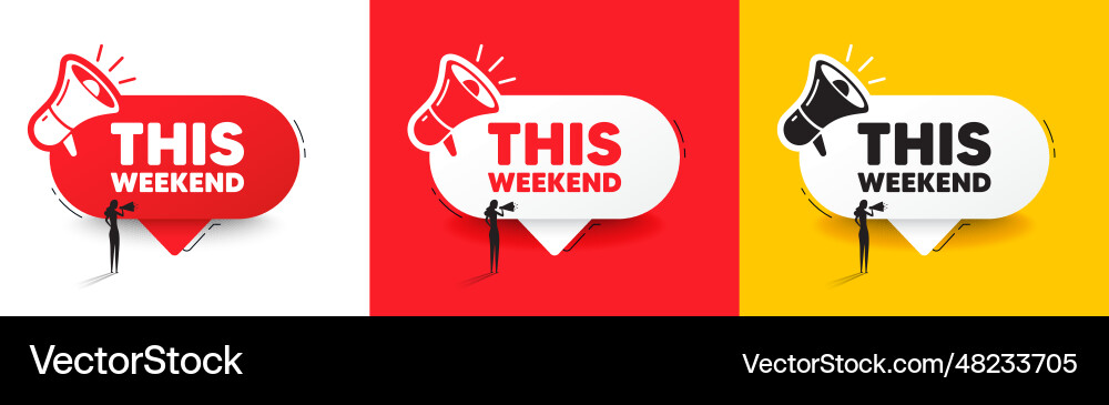 This weekend symbol special offer sign speech Vector Image