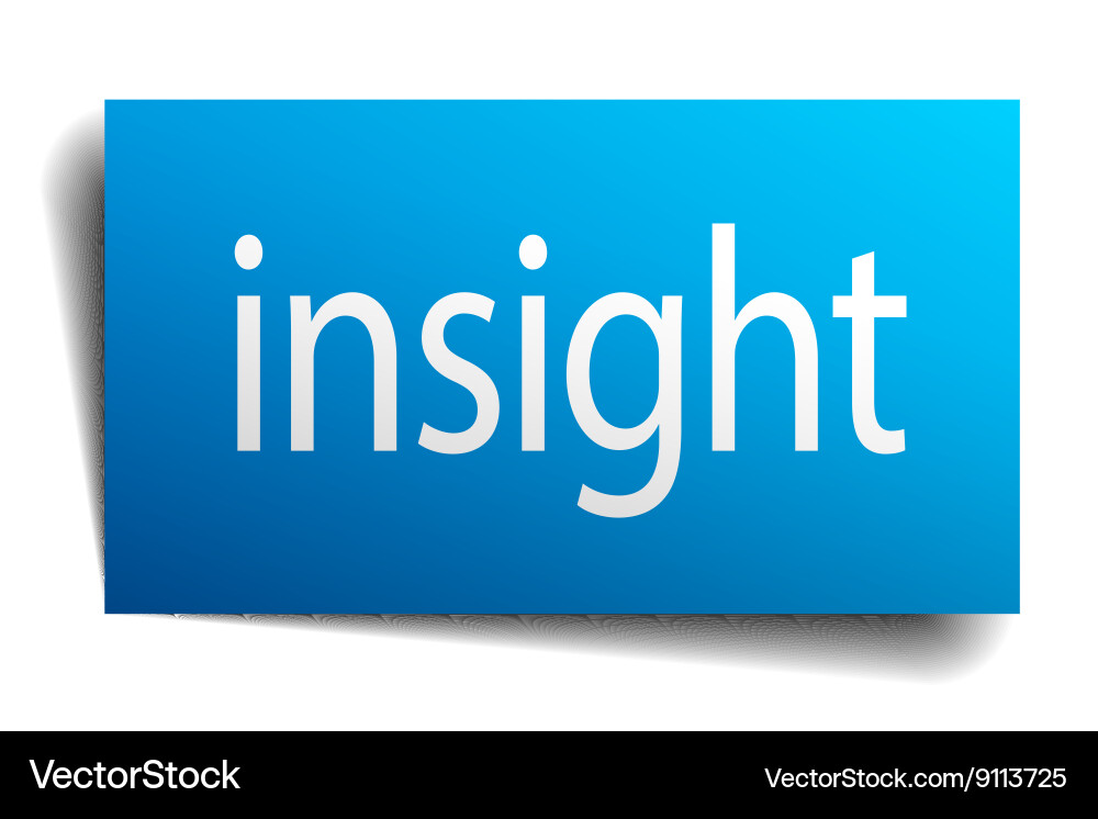 Insight blue paper sign on white background Vector Image