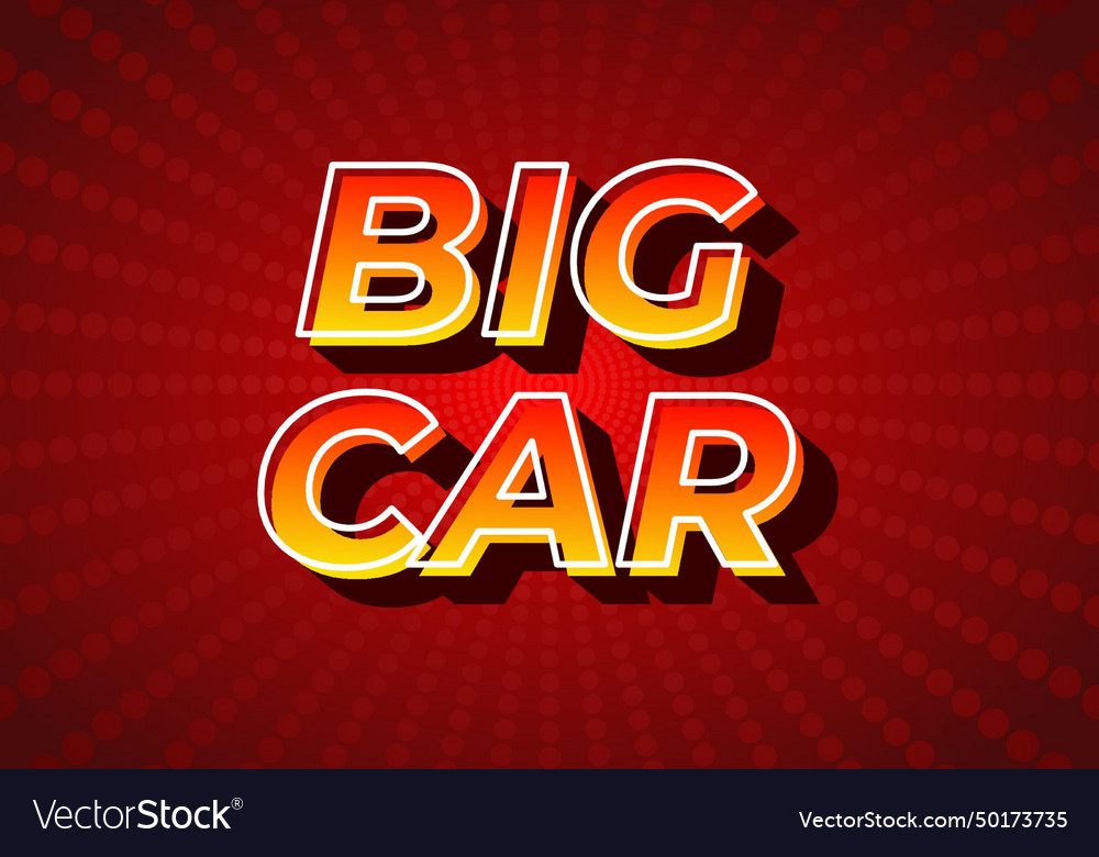 Big car text effect in 3d style gradient yellow Vector Image