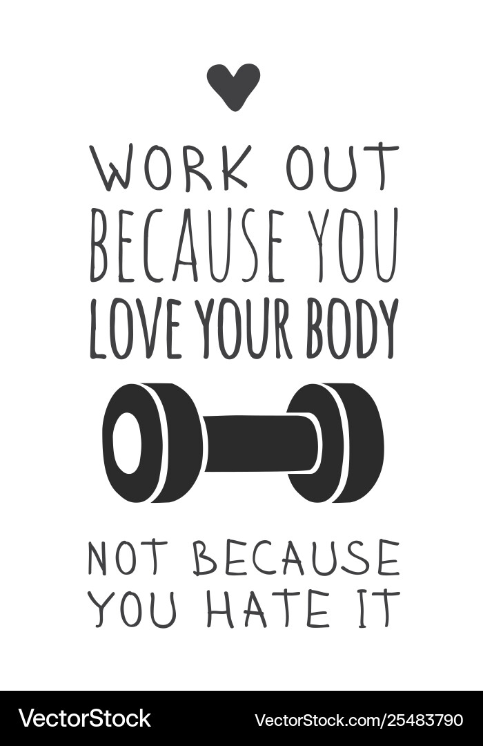 Hand drawn and text positive quote about work out Vector Image