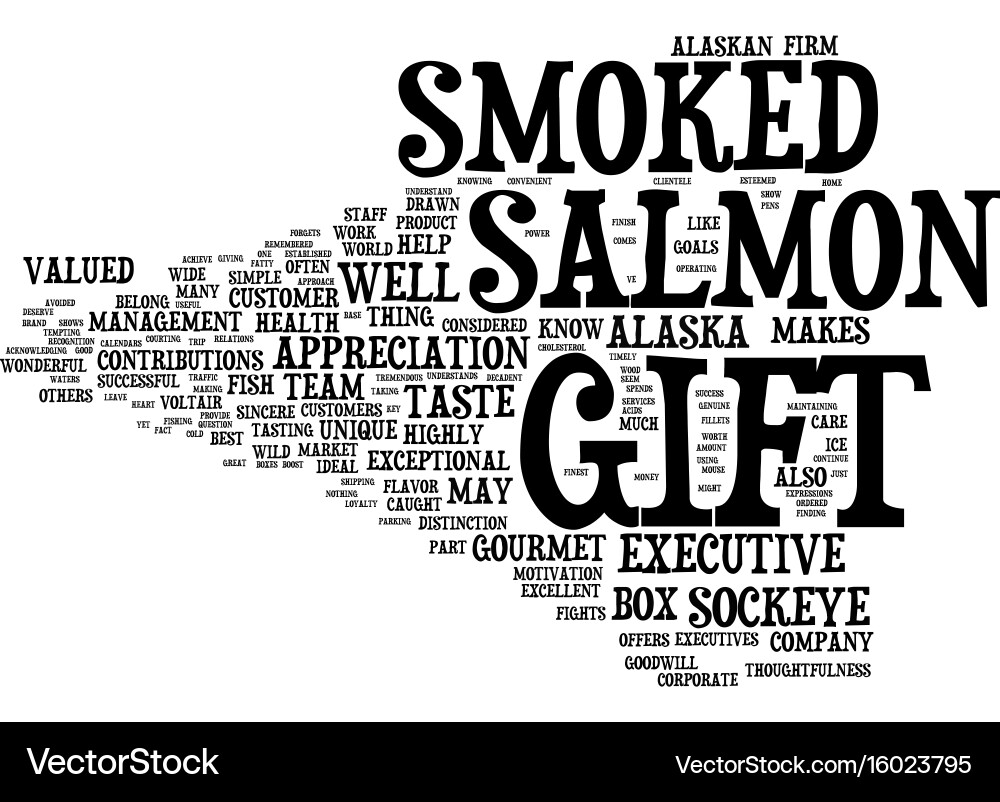 Executive gift gourmet smoked alaskan salmon text Vector Image
