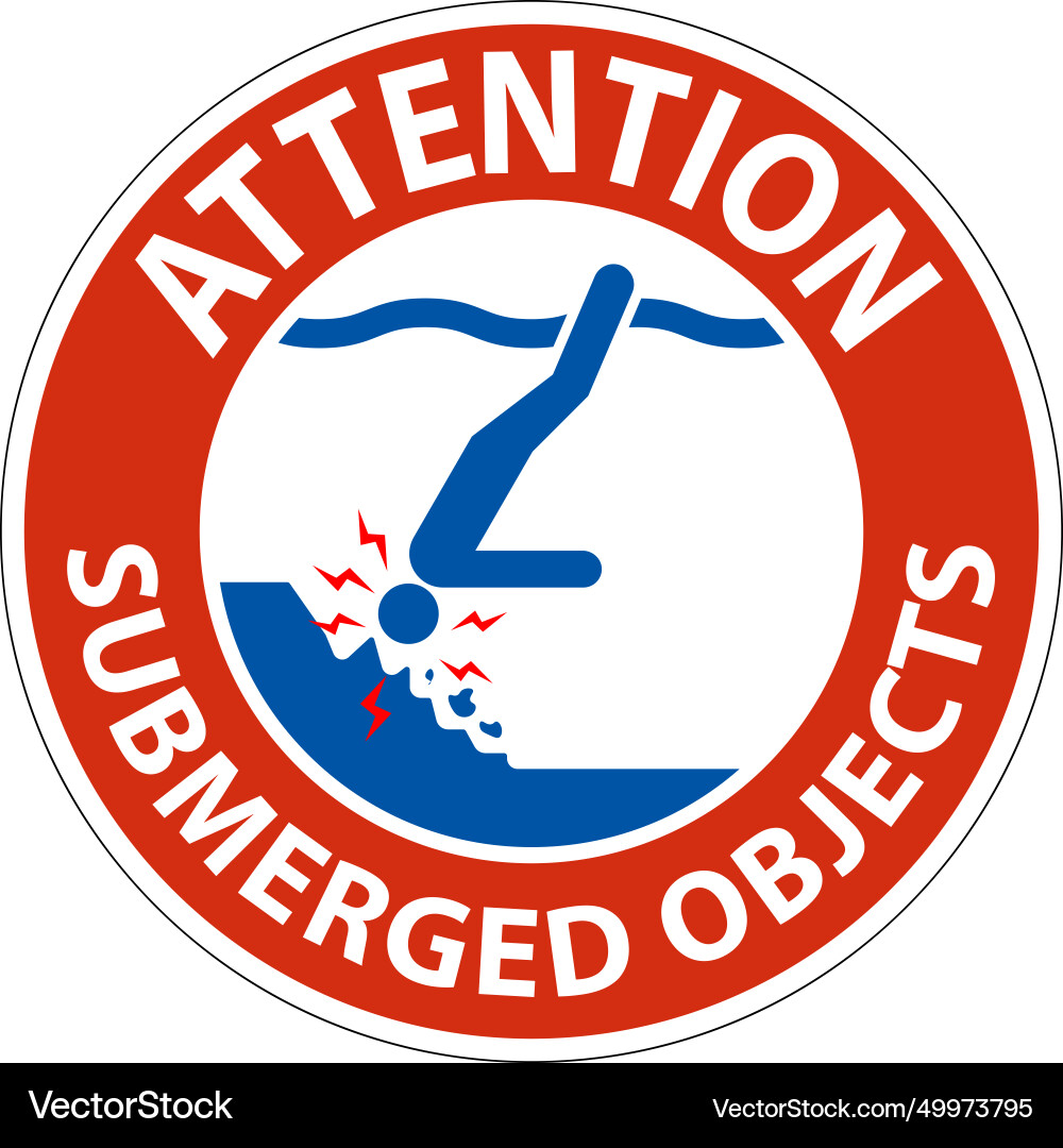 Water safety sign attention - submerged objects Vector Image