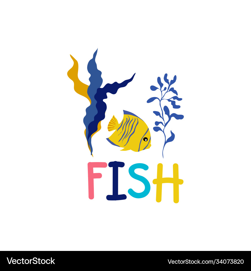 Floating in algae fish and lettering as kids Vector Image