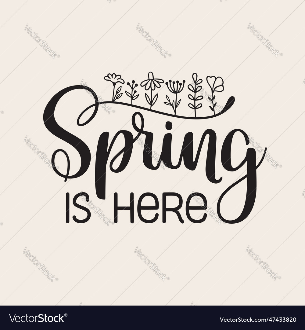 Spring is here Royalty Free Vector Image - VectorStock