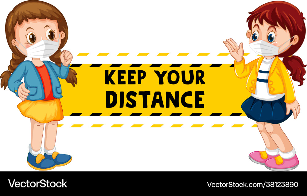 Keep your distance font design with two kids Vector Image