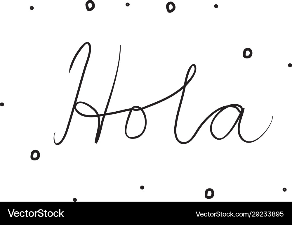 Hola phrase handwritten with a calligraphy brush Vector Image