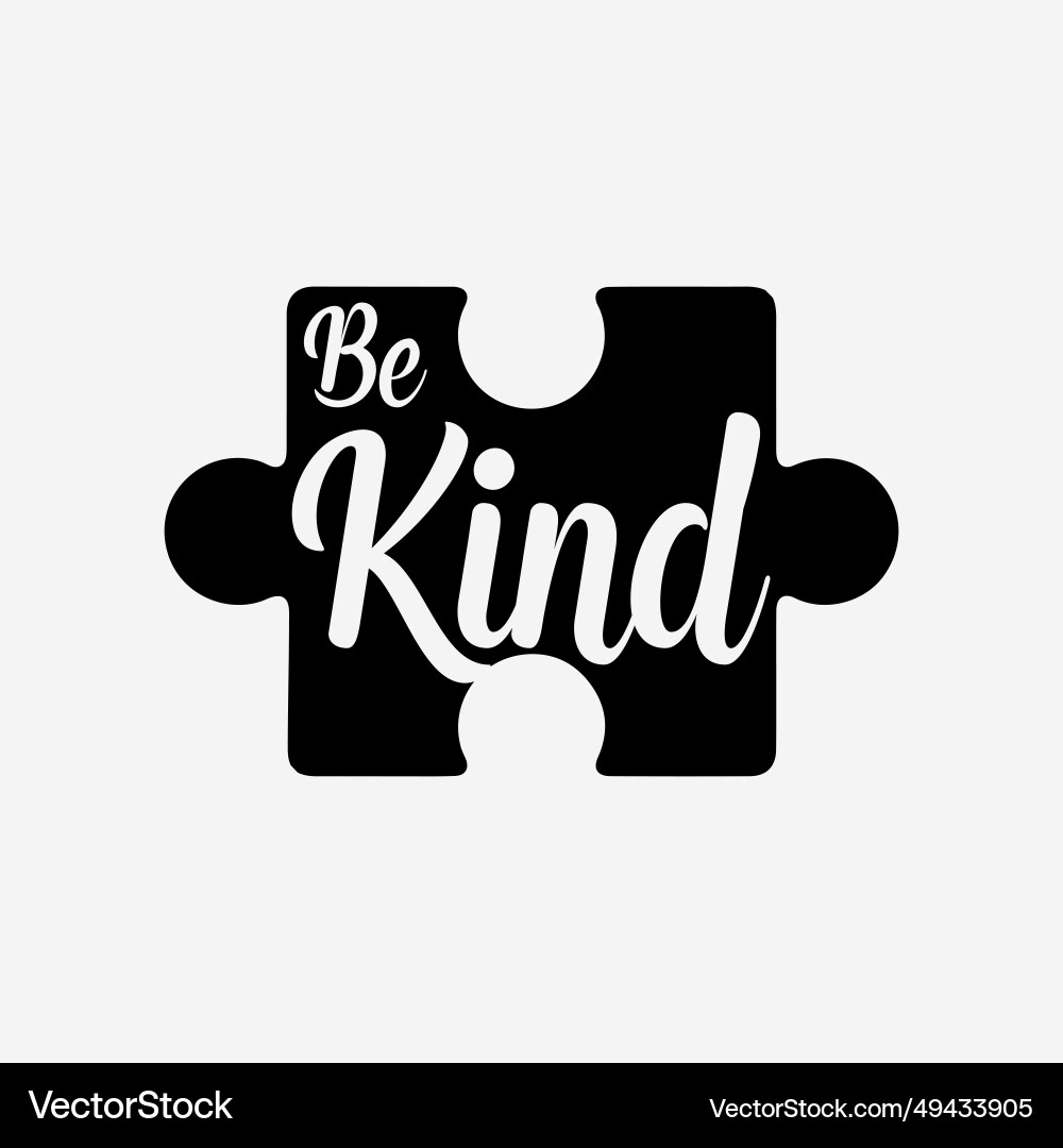 Be kind puzzle piece autism awareness Royalty Free Vector