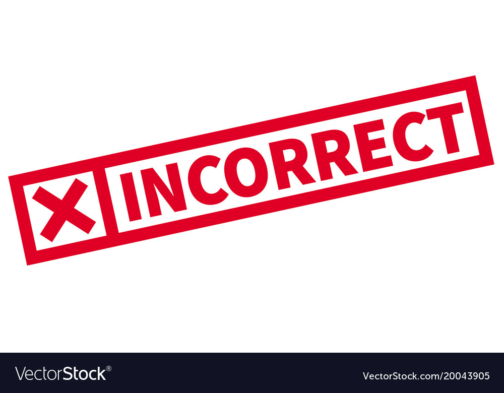 Incorrect typographic stamp Royalty Free Vector Image Incorrect typographic stamp Royalty Free Vector Image