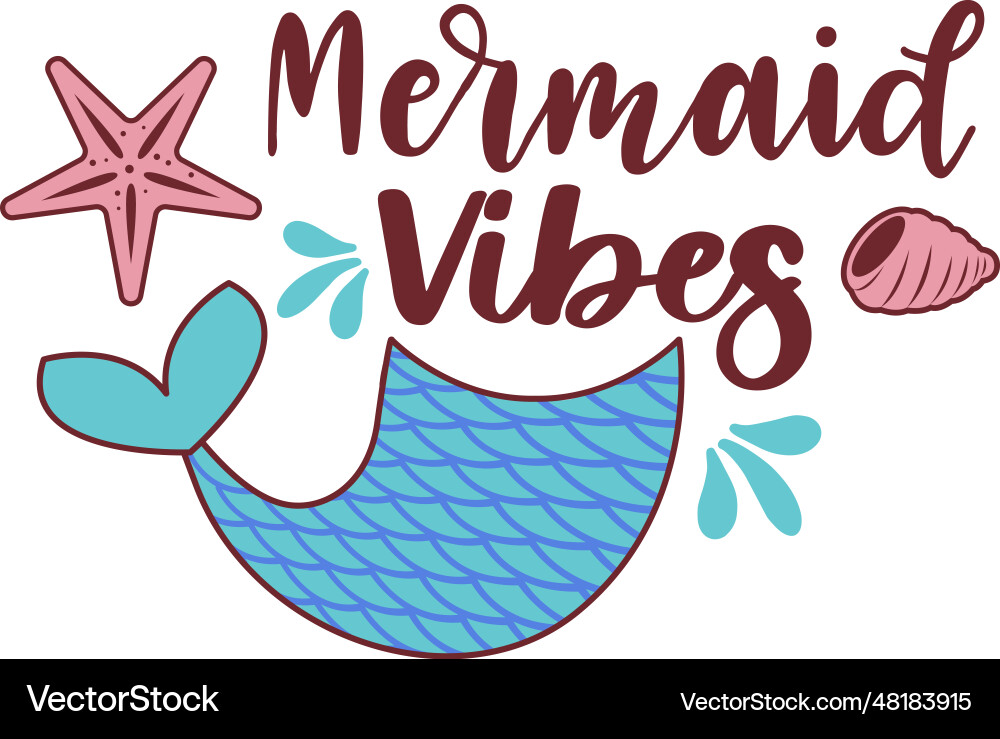 Mermaid inspirational hand drawn typography Vector Image