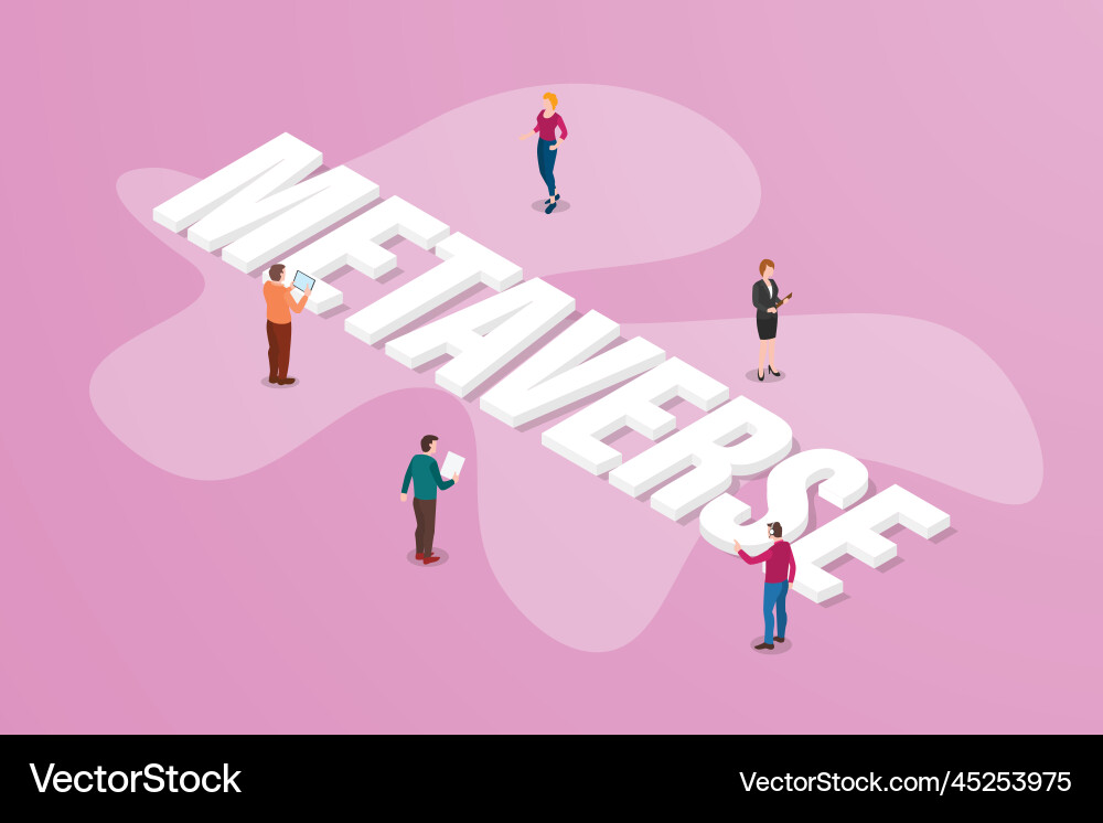 Metaverse concept big text word and people around Vector Image