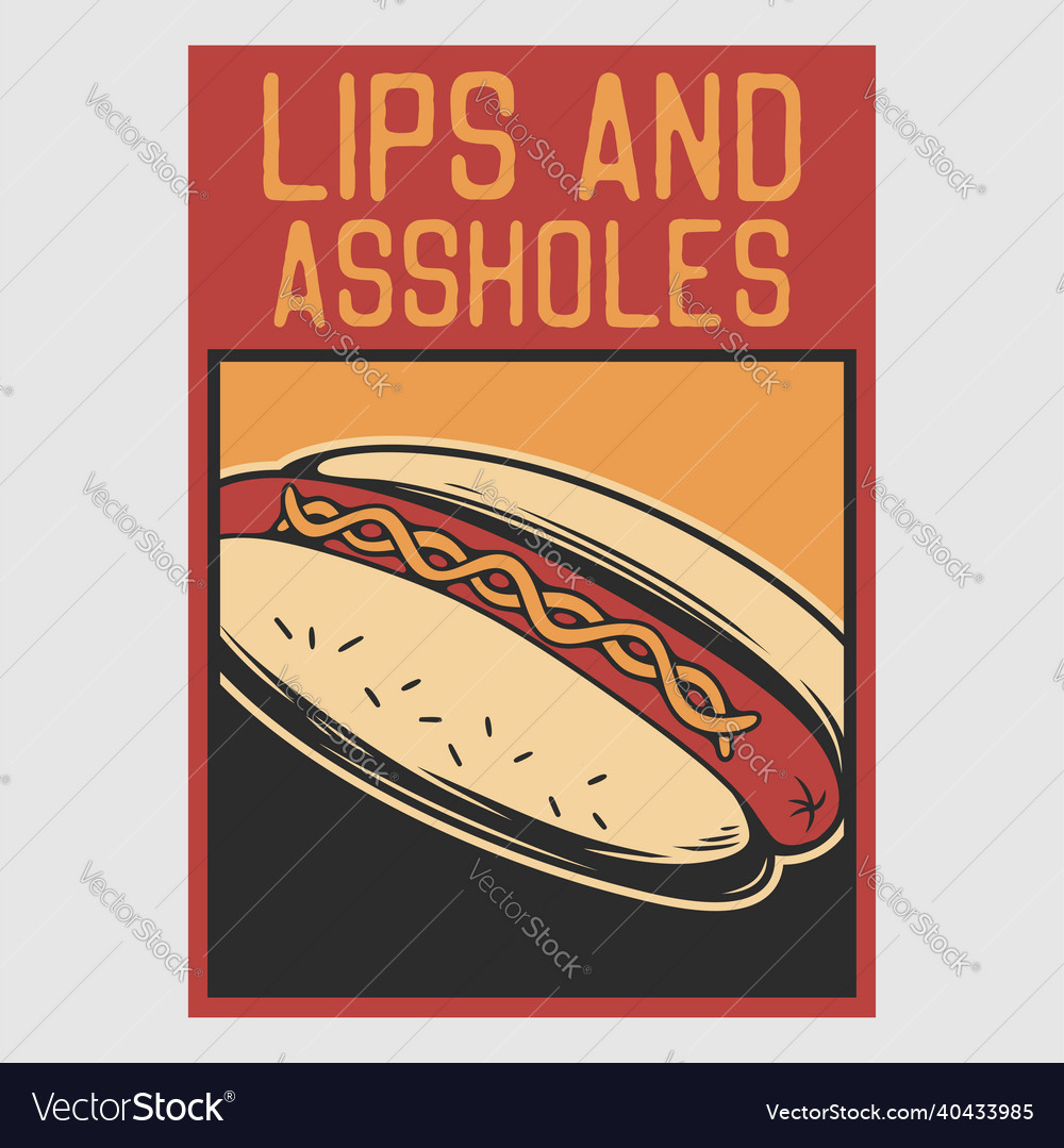 Vintage Poster Design Lips And Assholes Retro Vector Image