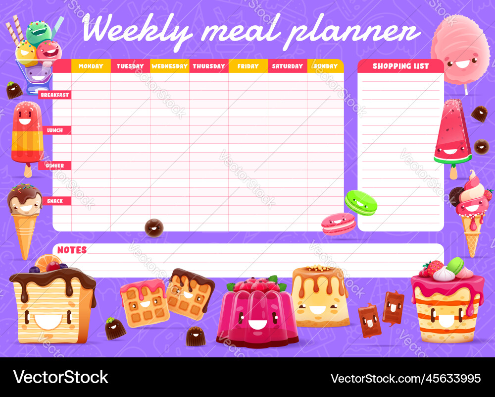 Weekly meal planner cartoon sweets ice cream Vector Image