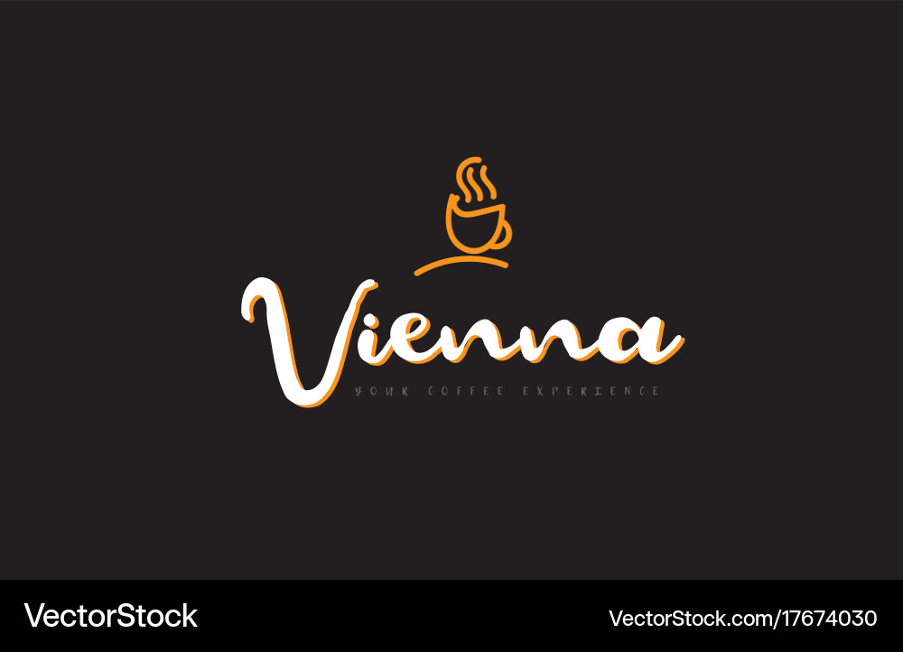 Vienna word text logo with coffee cup symbol idea Vector Image