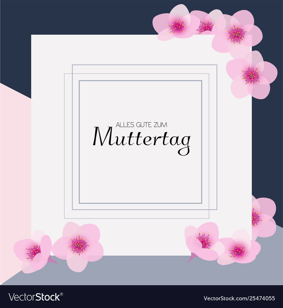 Alles gute zum muttertag is happy mothers day Vector Image