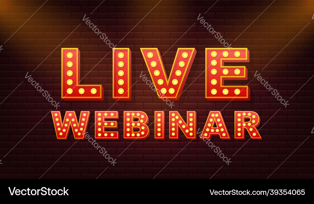 Retro light text live webinar light bulb Vector Image