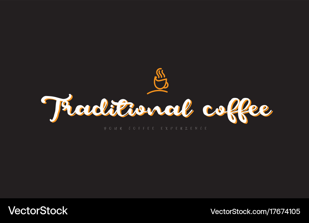 Traditional coffee word text logo with cup Vector Image
