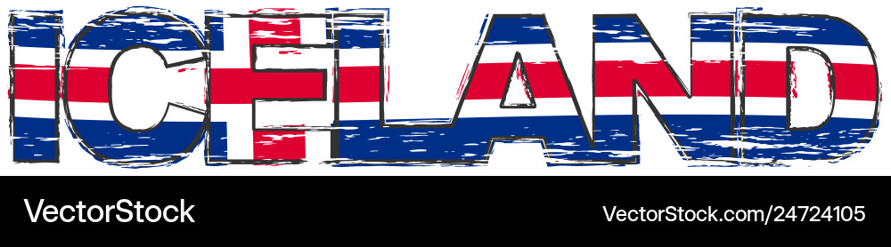 Word iceland with national flag under Royalty Free Vector