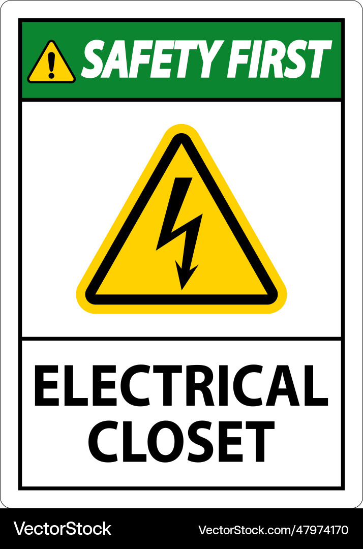 Safety first sign electrical closet sign Vector Image