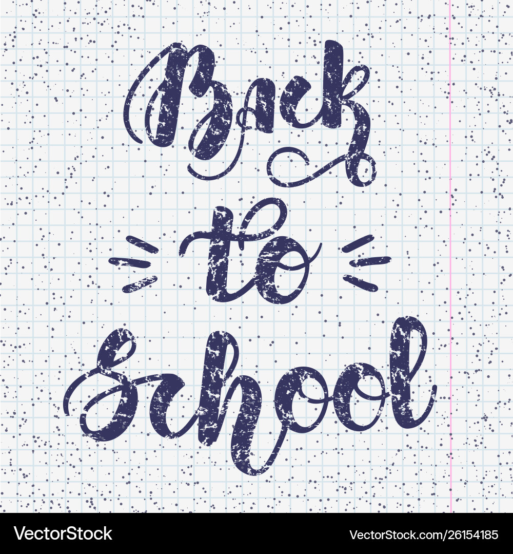 Hand written lettering back to school on copybook Vector Image