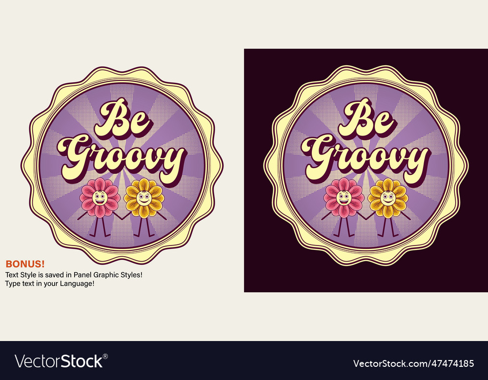 Retro label with text be groovy flower child Vector Image