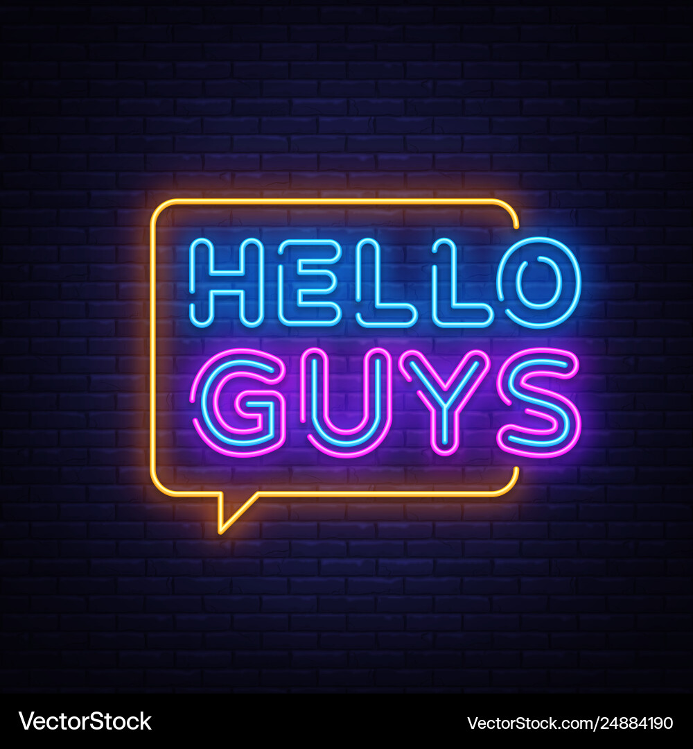 Hello guys neon text blogging sign Royalty Free Vector Image