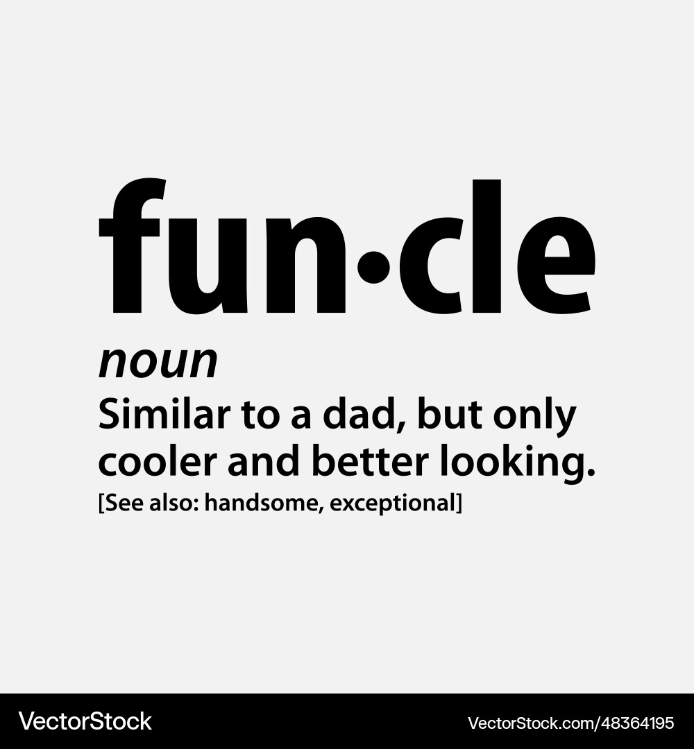 Funcle gift for uncle graphic novelty sarcastic me