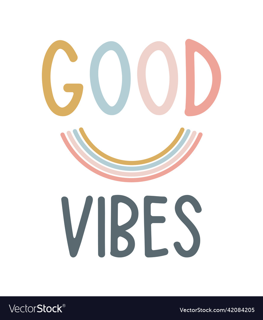 Good vibes only slogan design Royalty Free Vector Image