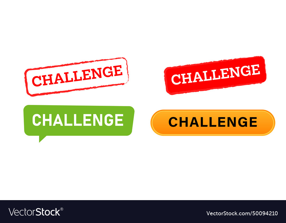 Challenge button speech bubble and stamp label Vector Image