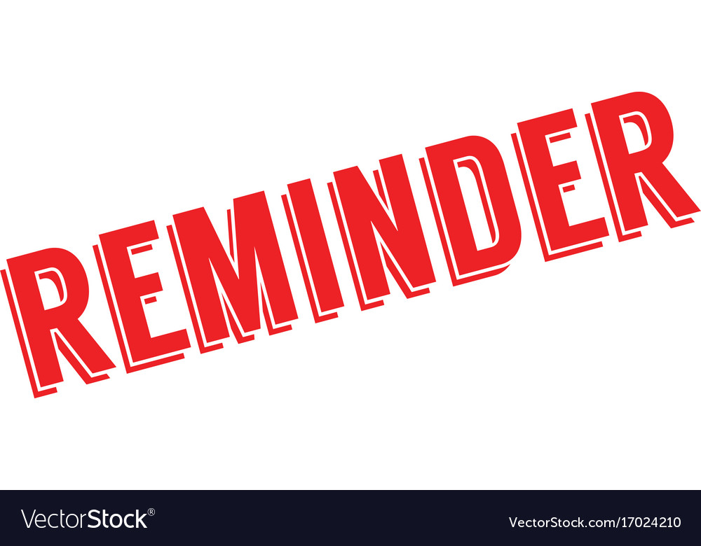 Reminder rubber stamp Royalty Free Vector Image Reminder rubber stamp Royalty Free Vector Image