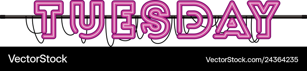 Tuesday label in neon light isolated icon Vector Image