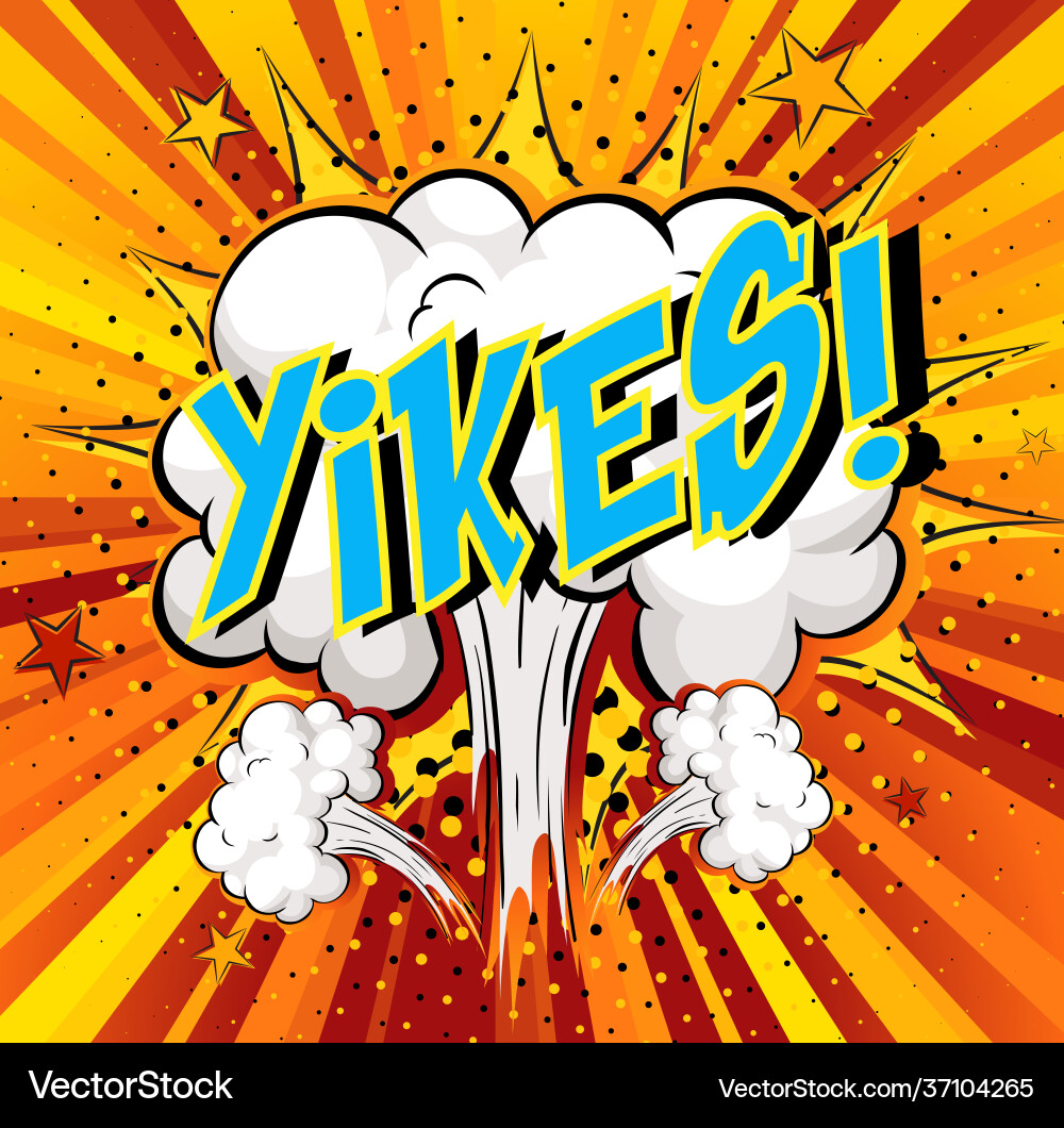 Word yikes on comic cloud explosion background Vector Image