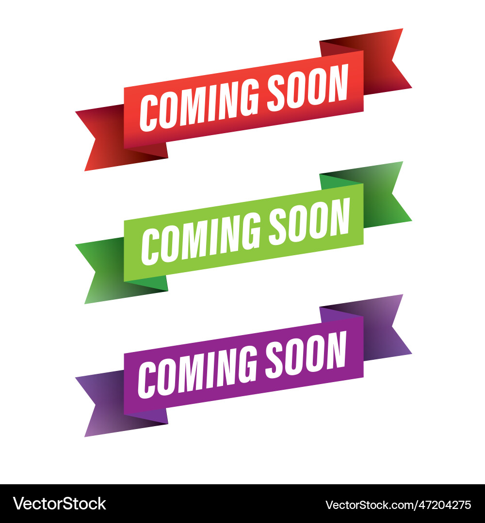 Coming soon ribbon set banner Royalty Free Vector Image