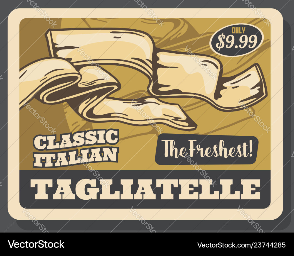 Tagliatelle classic italian pasta retro Royalty Free Vector