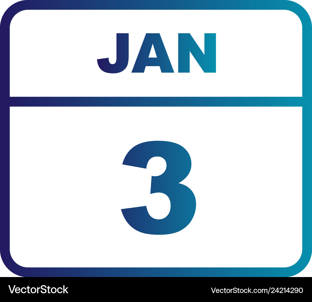 January 3rd date on a single day calendar Vector Image