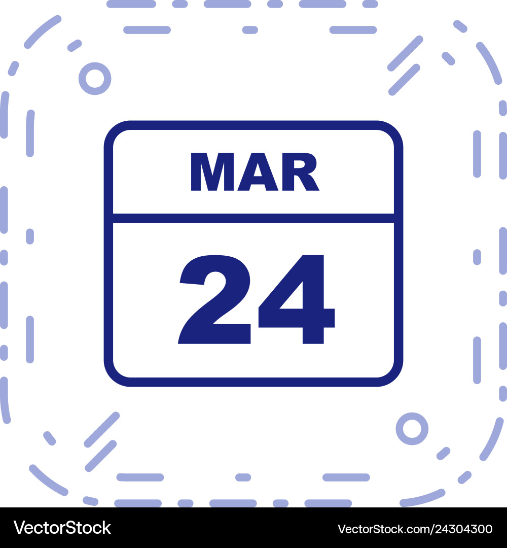 March 24th date on a single day calendar Vector Image