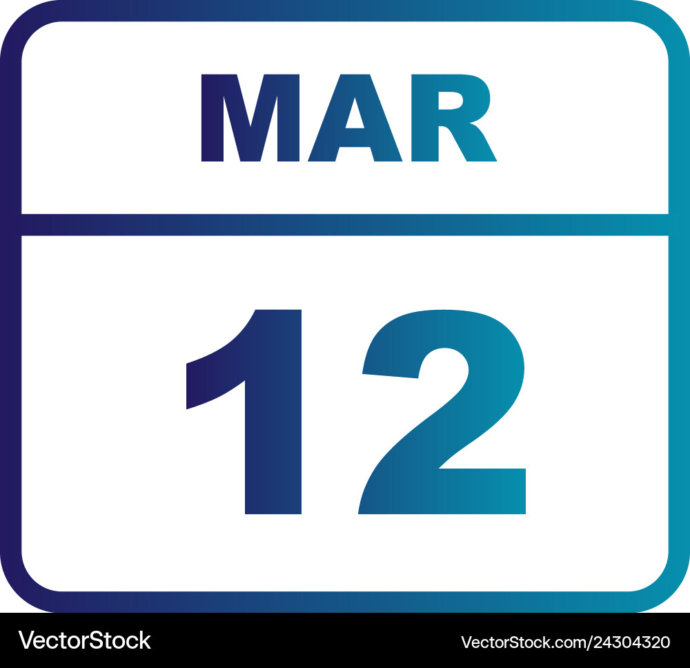 March 12th date on a single day calendar Vector Image