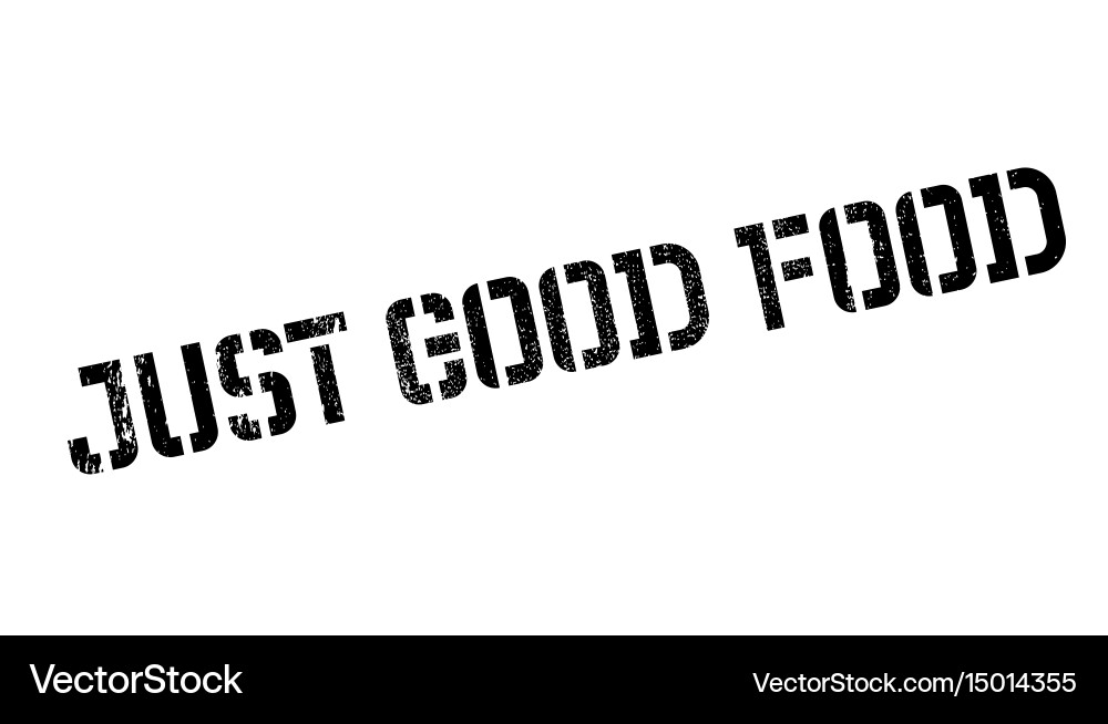 Just good food rubber stamp Royalty Free Vector Image