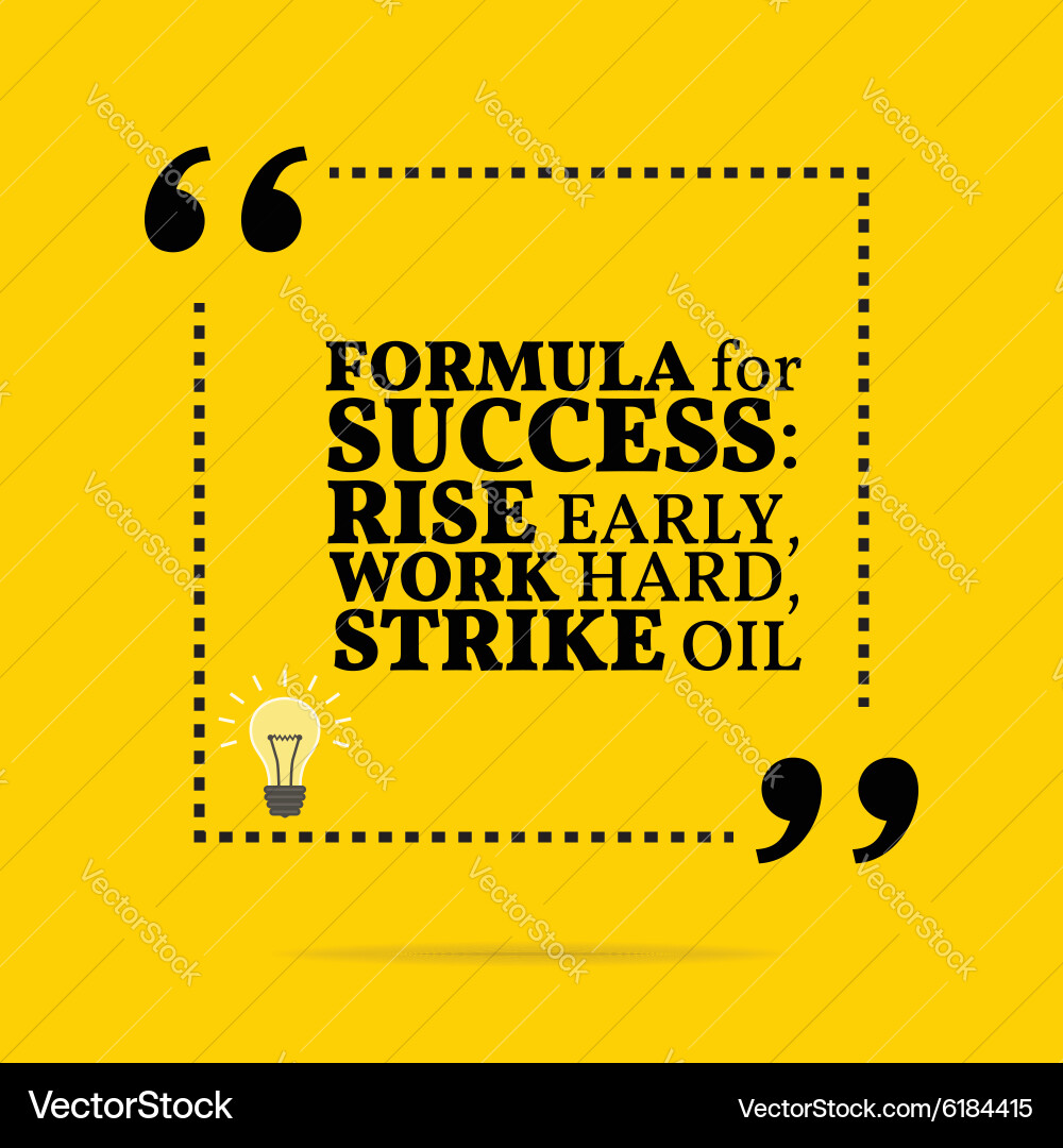 Inspirational motivational quote formula Vector Image